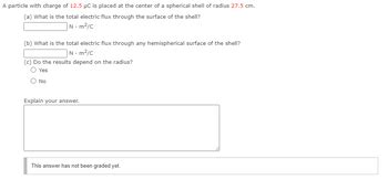 Answered A particle with charge of μC is placed at the center of a spherical shell of