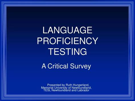 PPT LANGUAGE PROFICIENCY TESTING PowerPoint Presentation Free Download ID 6772257