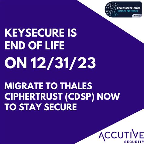 Benefits Of Upgrading To Thales Ciphertrust From Keysecure