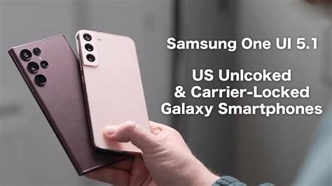 Samsung Rolled Out One Ui 5 1 Update For These Galaxy Devices In The Us Locked And Unlocked