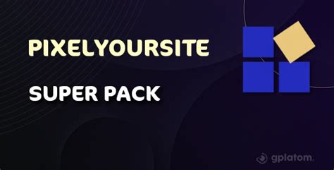 PixelYourSite Super Pack GPLAtom PixelYourSite Super Pack GPLAtom