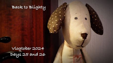 Vlogtober 2024 Days 25 And 26 And Answering Some More Of Your Questions