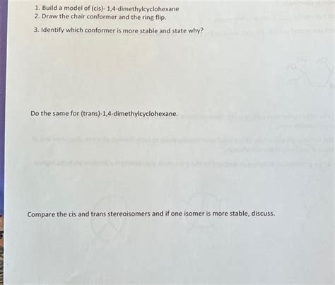 Solved 1 Build A Model Of Cis 1 4 Dimethylcyclohexane 2