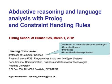 Ppt Abductive Reasoning And Language Analysis With Prolog And Constraint Handling Rules