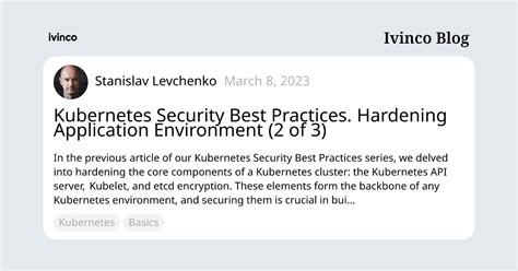 Kubernetes Security Best Practices Hardening Application Environment