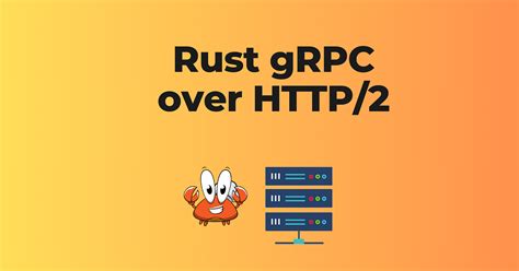 grpc over 2 in rust if you re keen on enhancing your… by luis