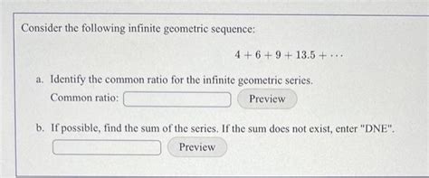 Solved Consider The Following Infinite Geometric Sequence