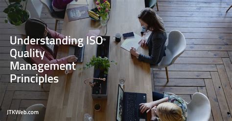 Understanding ISO Quality Management Principles