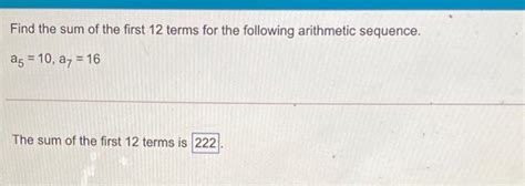 Solved Find The Sum Of The First 12 Terms For The Following