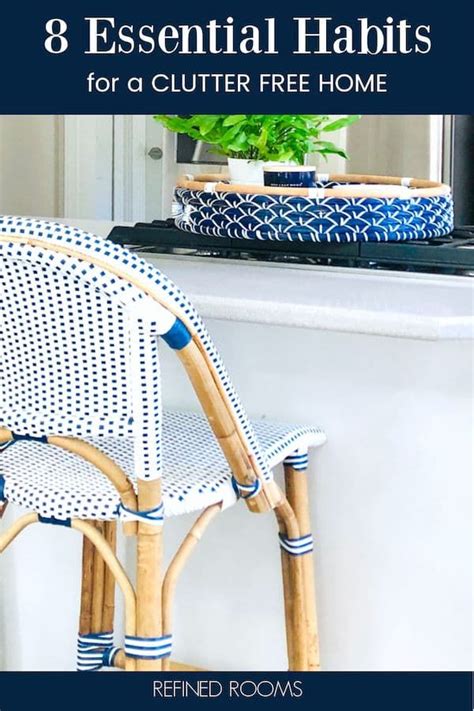 8 Essential Habits For A Clutter Free Home