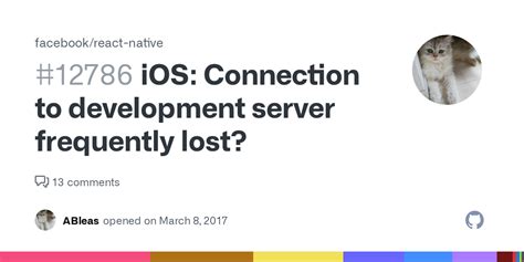 Ios Connection To Development Server Frequently Lost · Issue 12786