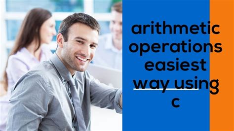 Calculate All Arithmetic Operations Using C On Two Or More Variable