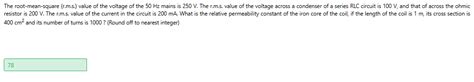 Solved The Root Mean Square R M S Value Of The Voltage Chegg Com