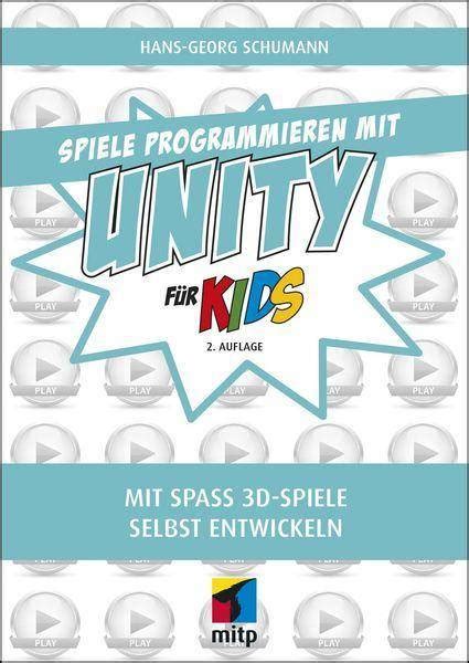 Spiele Programmieren Mit Unity • See Best Price