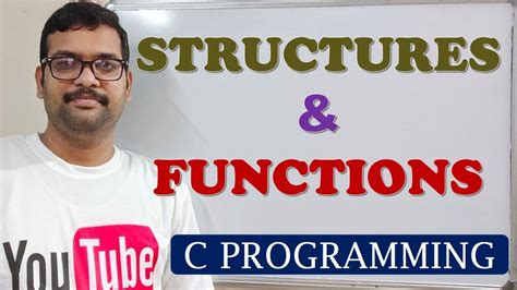 68 Structures And Functions C Programming Youtube
