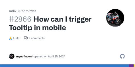 How Can I Trigger Tooltip In Mobile · Radix Ui Primitives · Discussion 2866 · Github