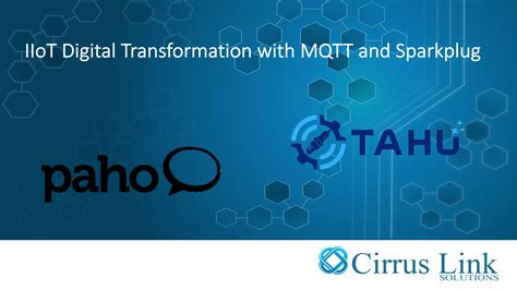 Using Eclipse Mqtt And Sparkplug As Your Iiot Digital Transformation