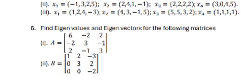 Find Eigen Values And Eigen Vectors For The Following Matrices A Beg
