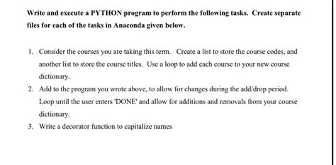 Solved Write And Execute A Python Program To Perform The