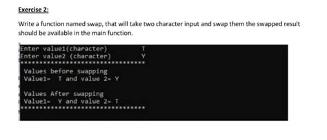 Solved Exercise Write A Function Named Swap That Will Chegg