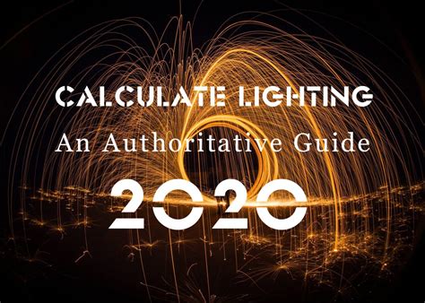 How To Calculate Lighting An Authoritative Guide