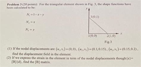 Solved Problem Points For The Triangular Element Chegg