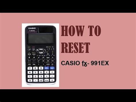 HOW TO RESET IN CASIO Fx 991EX YouTube
