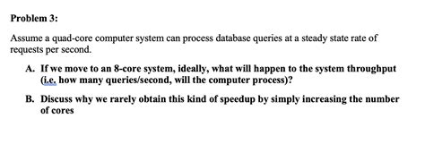 solved problem 3 assume a quad core computer system can