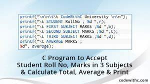 C Program To Accept Babe Roll No Marks In 3 Subjects Calculate