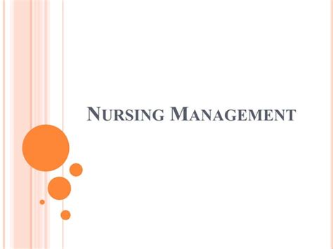 Nursing Management 1 Ppt