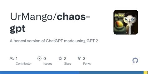 GitHub UrMango Chaos Gpt A Honest Version Of ChatGPT Made Using GPT 2