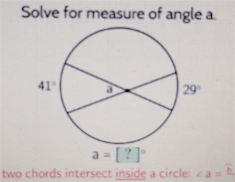 Solved Solve For Measure Of Angle A Two Chords Intersect I Geometry