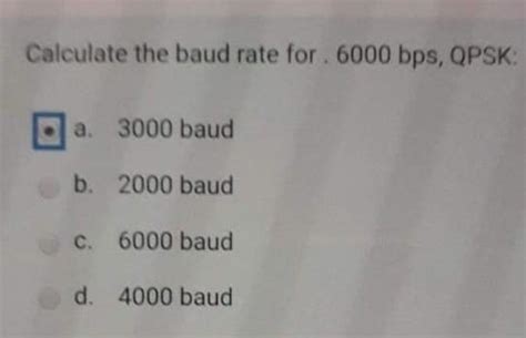 Solved Calculate The Baud Rate For Bps QPSK A Chegg Com