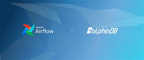 officially launched on airflow dolphindb brings a new experience in