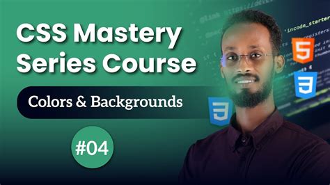 Css Mastery Series Course Colors And Backgrounds Af Somali 04 Youtube