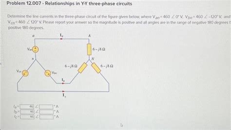 Solved Problem Relationships In YY Three Phase Chegg Com