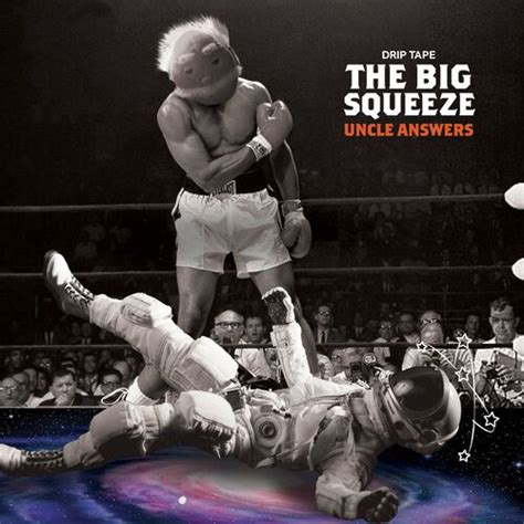 Drip Tape The Big Squeeze By Uncle Answers Reviews And Ratings On