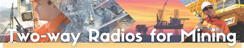 Mining Radio Communication Systems National Wireless