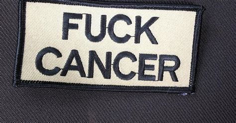 Fuck Cancer Patch Imgur Fuck Cancer Patch Imgur