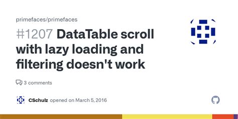 Datatable Scroll With Lazy Loading And Filtering Doesnt Work · Issue 1207 · Primefaces