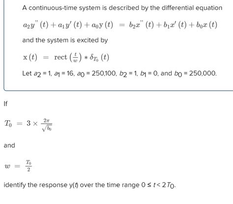 Solved A Continuous Time System Is Described By The Chegg