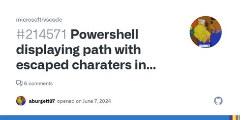 powershell displaying path with escaped charaters in terminal after prompt · issue 214571