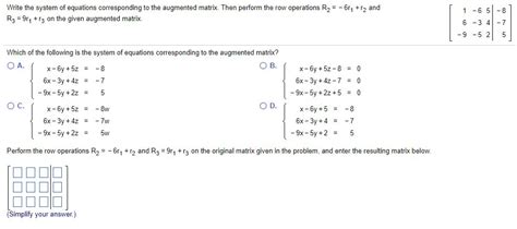 Solved Write The System Of Equations Corresponding To The
