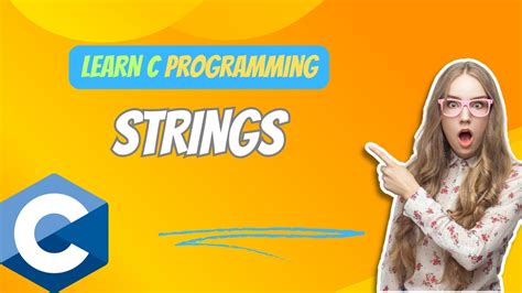 9th Tutorial Mastering Strings In C Programming C Programming Youtube
