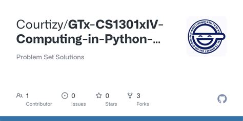 GitHub Courtizy GTx CS1301xIV Computing In Python IV Objects