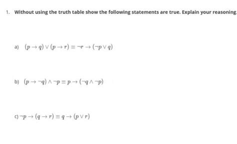 solved 1 without using the truth table show the following