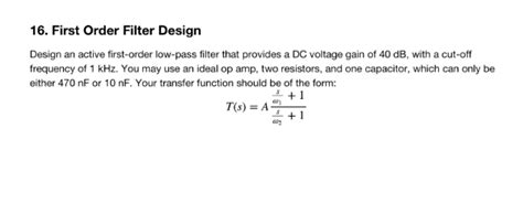 Solved First Order Filter Design Design An Active Chegg