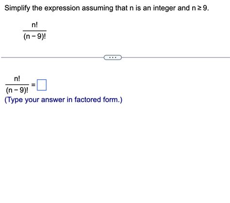 solved simplify the expression assuming that n is an integer