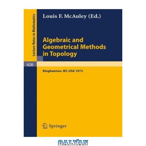 دانلود کتاب Algebraic And Geometrical Methods In Topology بلیان
