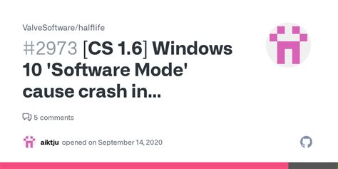 Cs 16 Windows 10 Software Mode Cause Crash In Fullscreen · Issue